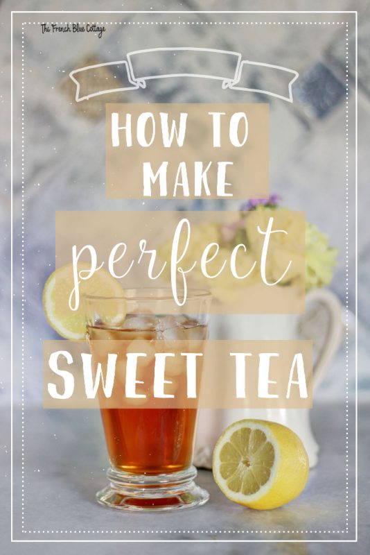 How to Make {perfect} Sweet Tea